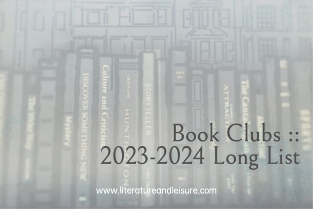 Book Club Selections :: Long List for 2023-2024 - Lit&leisure