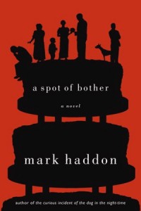 Book Review :: A Spot of Bother - Lit&leisure